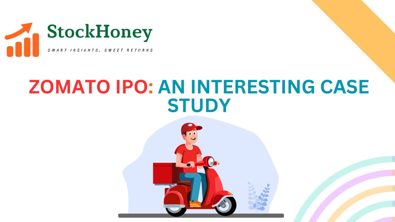 Zomato IPO: An Interesting IPO Case Study - StockHoney